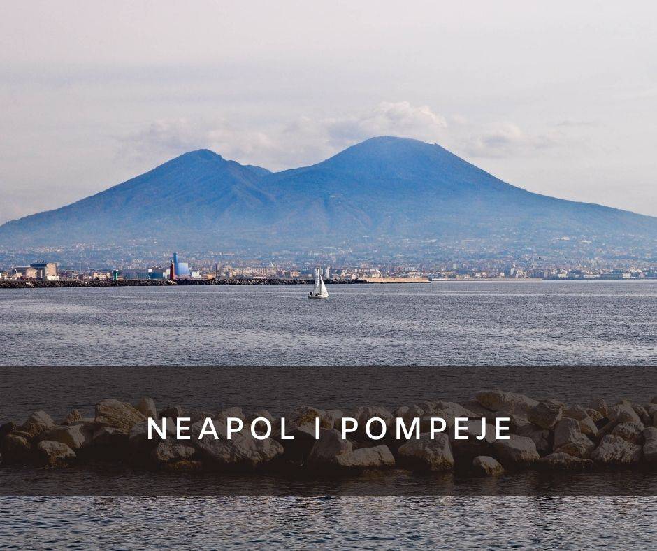 Neapol: najciekawsze atrakcje, Wezuwiusz, Pompeje