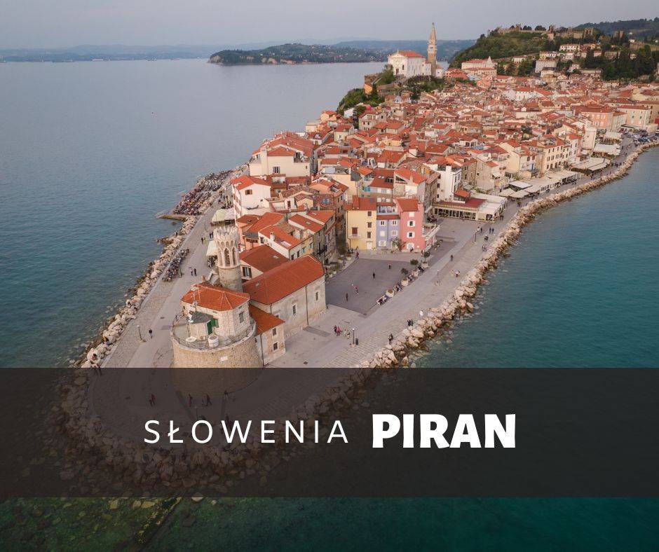 Piran: zwiedzanie atrakcji wybrzeża Słowenii, co zobaczyć?