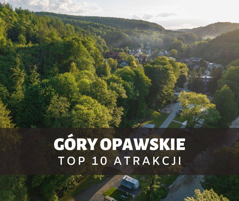 Góry Opawskie TOP 10 atrakcji, jakie warto zobaczyć